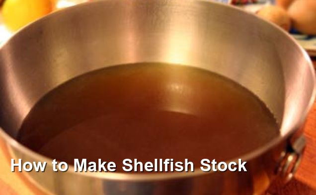 How to Make Shellfish Stock - Dairy Free Recipes
