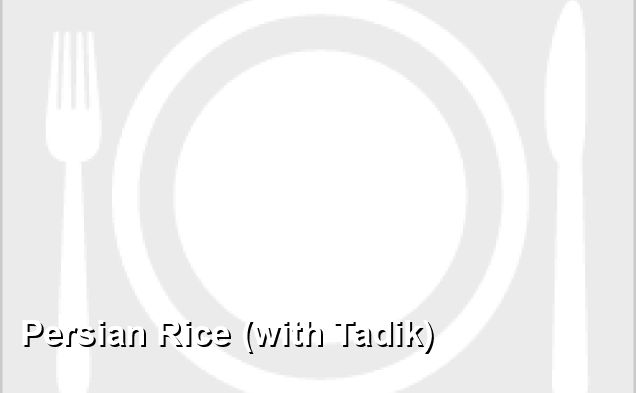Persian Rice (with Tadik) - Gluten Free Recipes